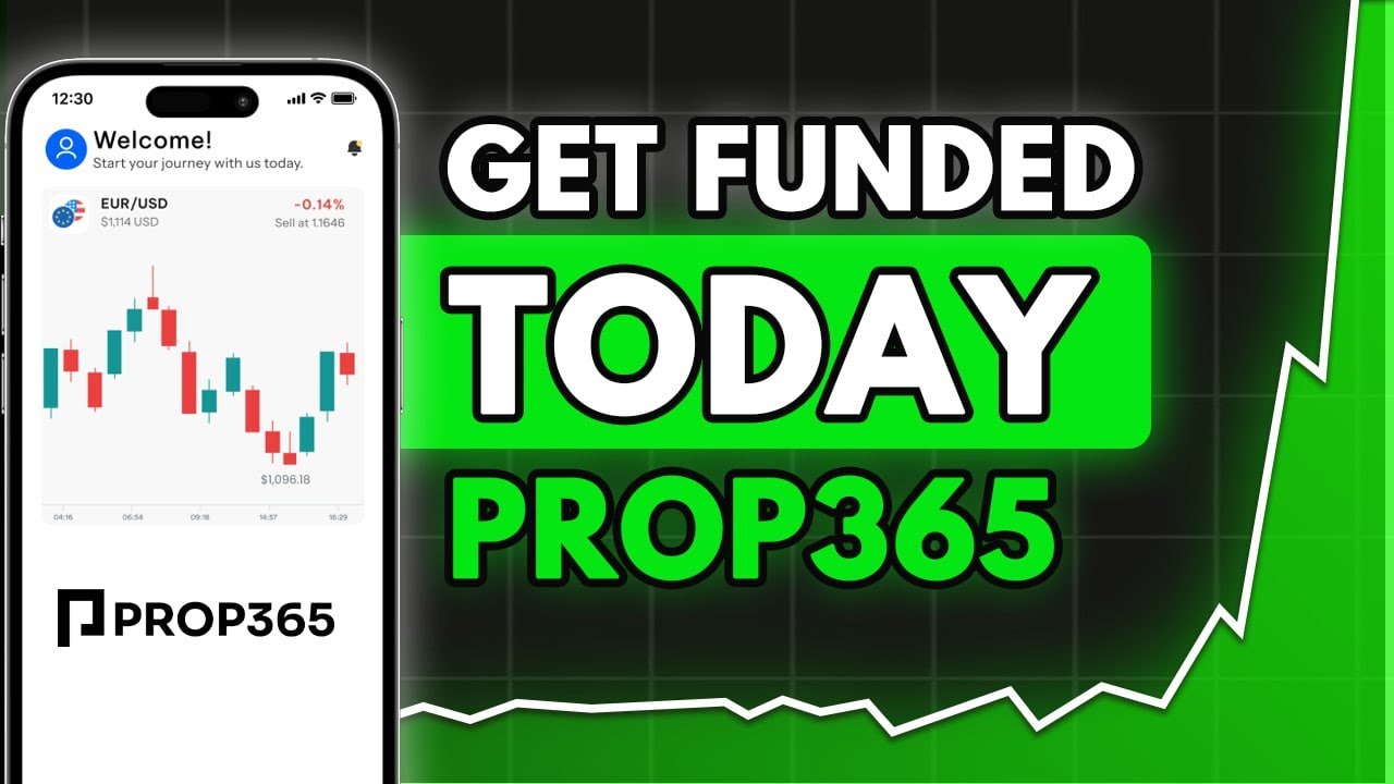 How To Get a Funded Trading Account with PROP365 | Get Funded Now - YouTube