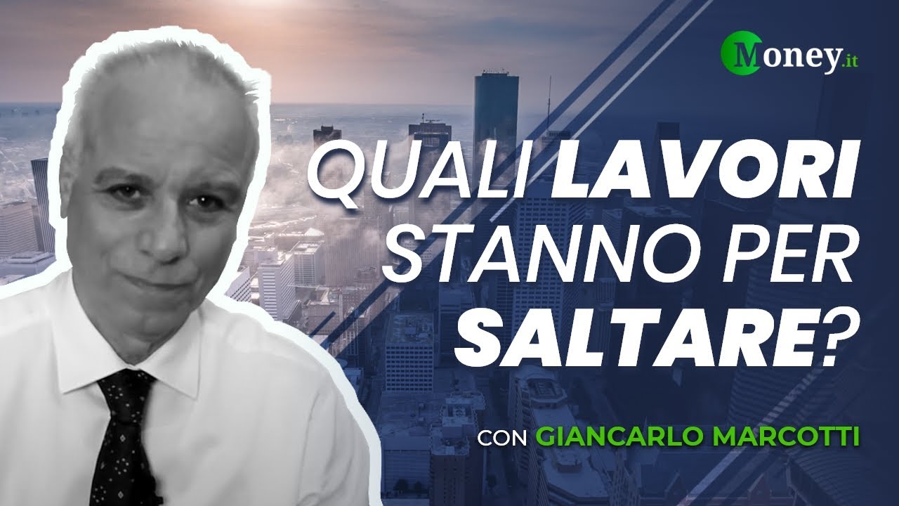 Quali LAVORI stanno per SALTARE? - Giancarlo Marcotti - YouTube