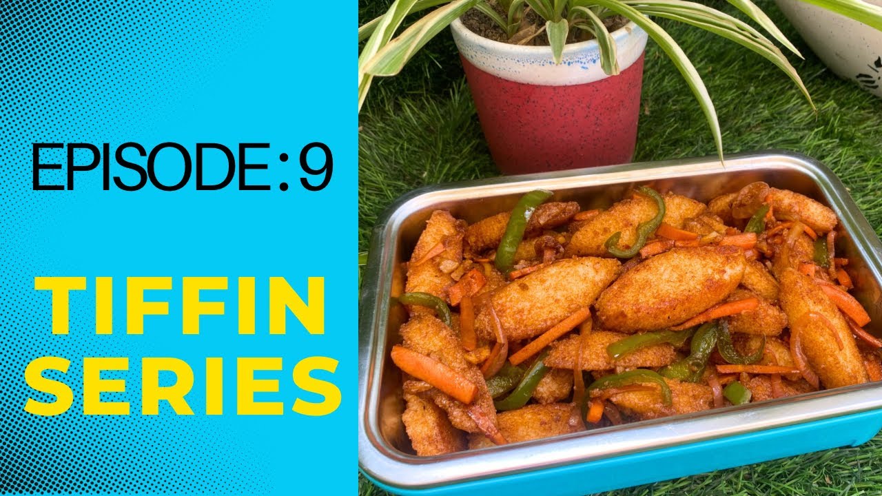 Tiffin box recipe for kids ll Episode 9 ll Tiffin Series ll Chinese ...