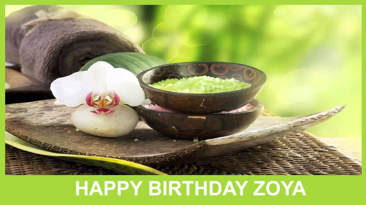 Zoya Birthday Spa - Happy Birthday - YouTube