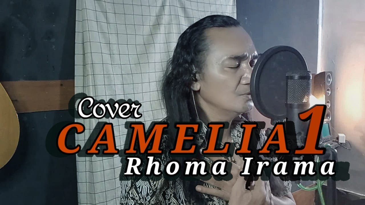 Cover " CAMELIA 1 - RHOMA IRAMA " Vocal by KHARISMA MUSIK - YouTube