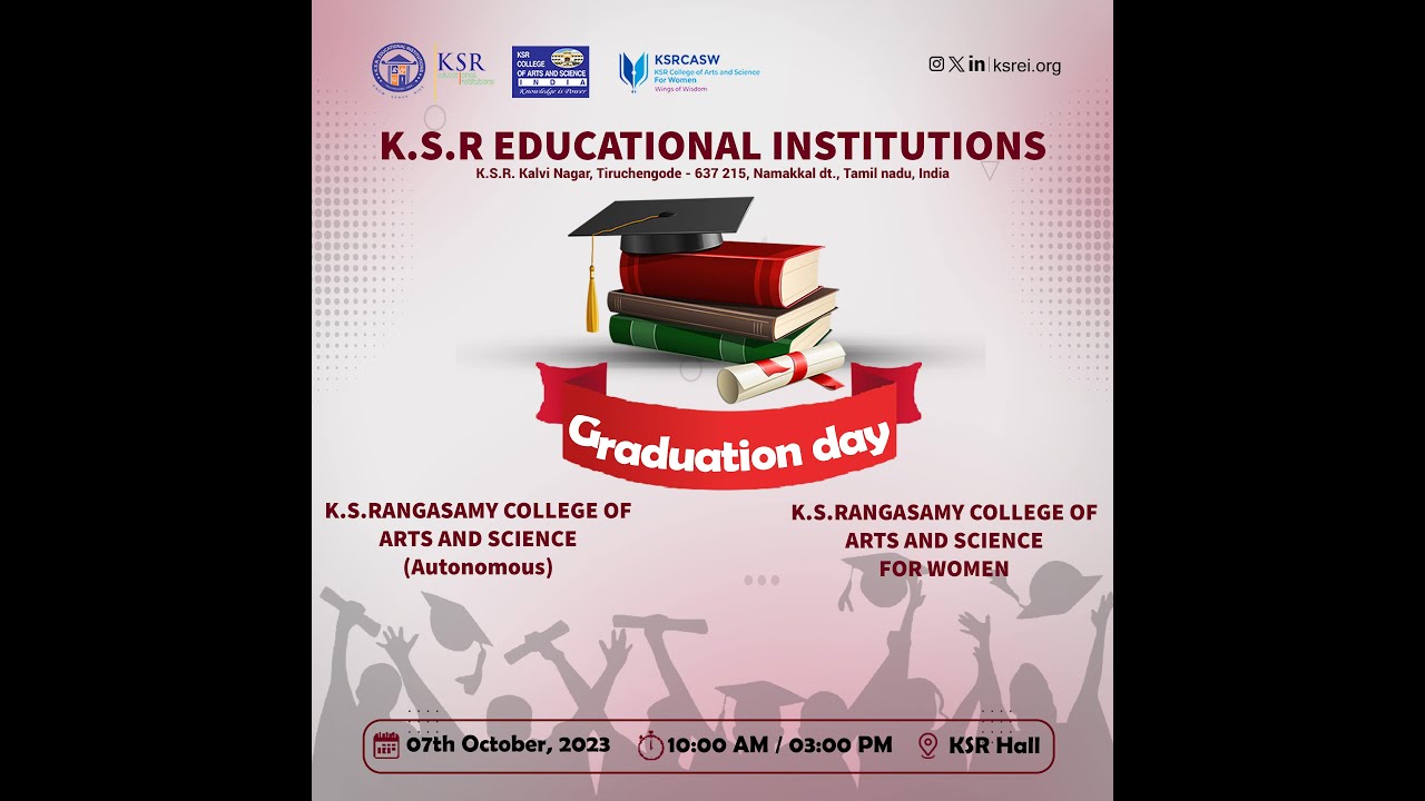 KSR Educational Institutions 🎓GRADUATION DAY🎓KSRCAS (A) & KSRCASW - YouTube