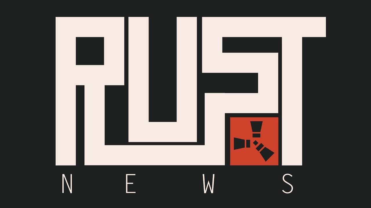 RUST NEWS #4 24/5/14 - YouTube