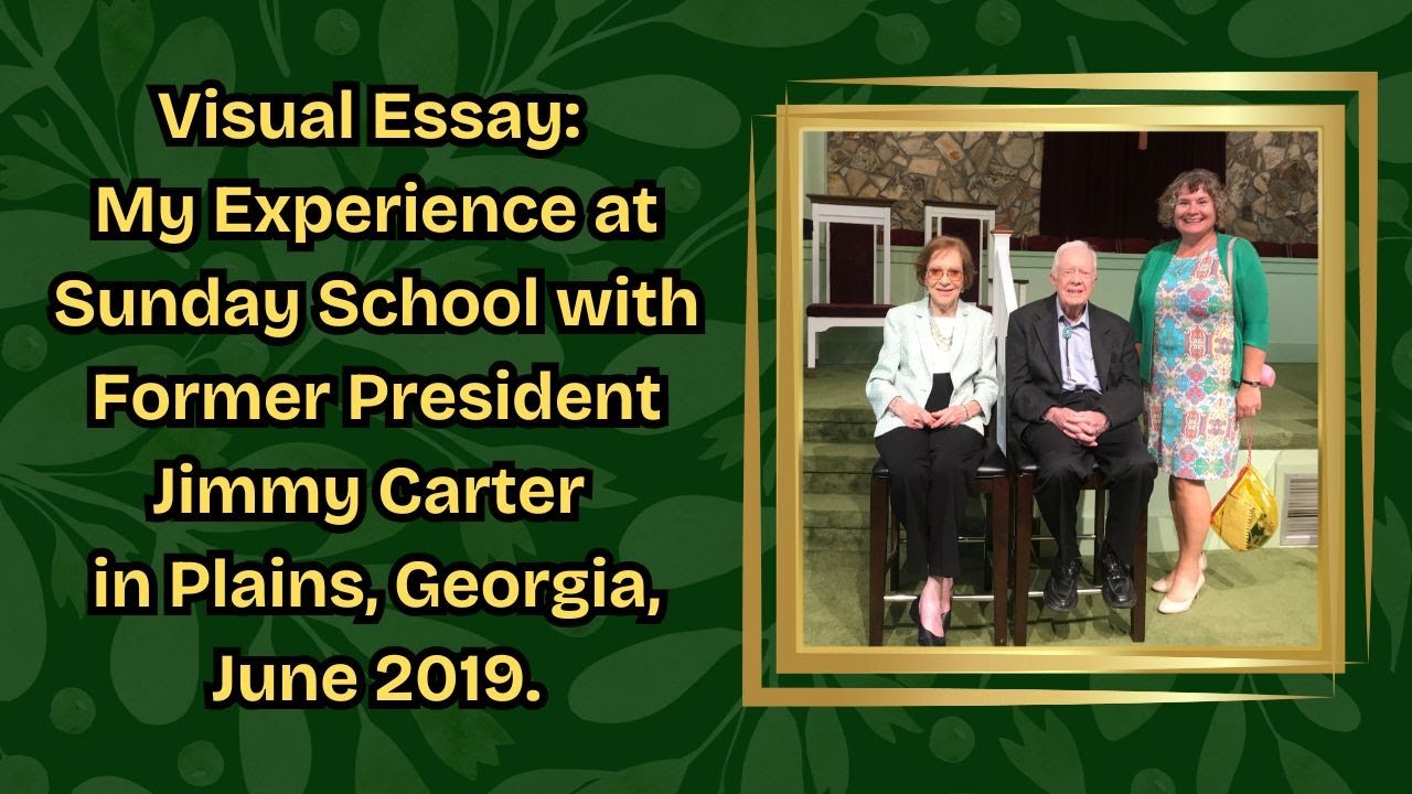 I Attended Sunday School with President Jimmy Carter in Plains, Georgia ...