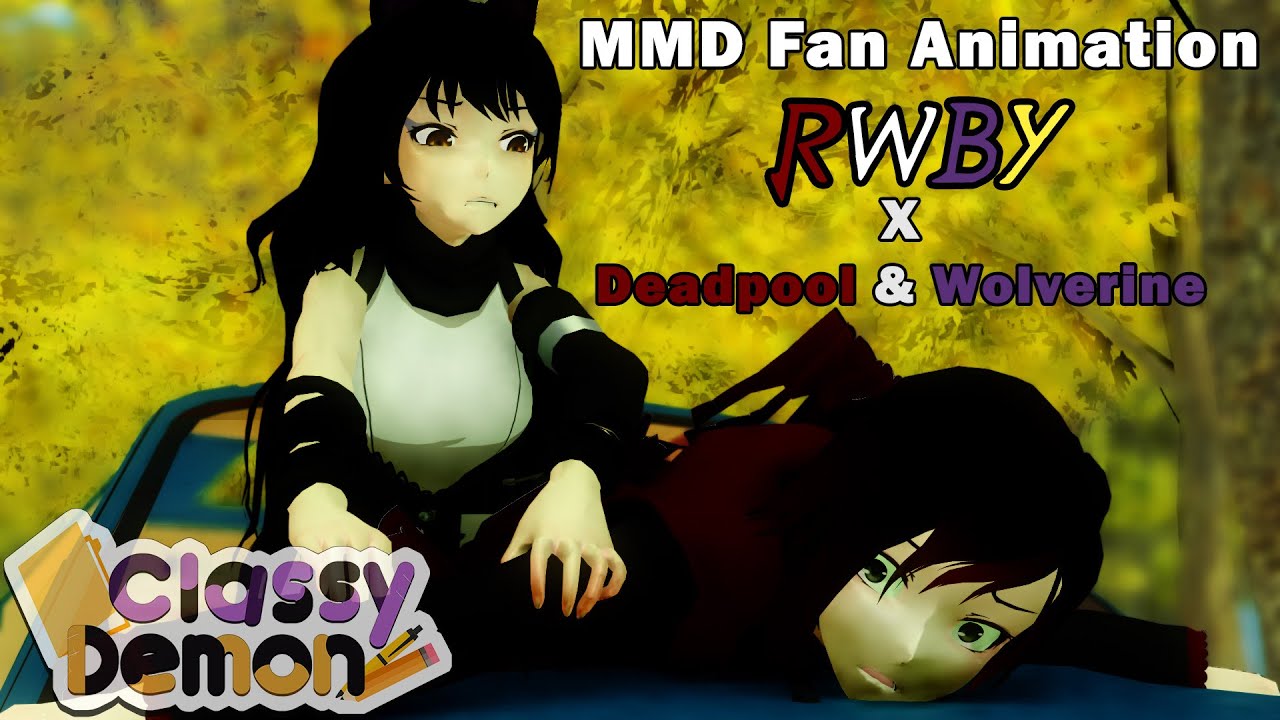 [MMD RWBY] Honda Odyssey fight (from Deadpool & Wolverine) || Ruby vs ...