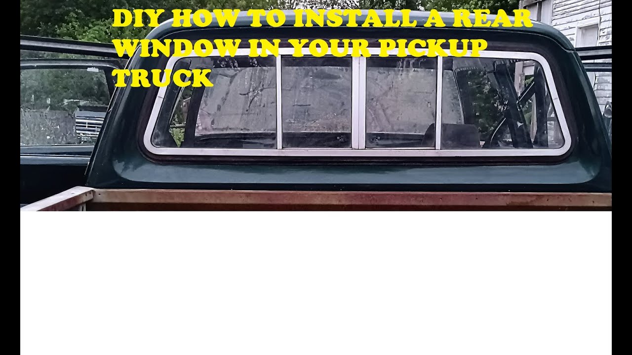 How to install a pickup truck window on your own - YouTube