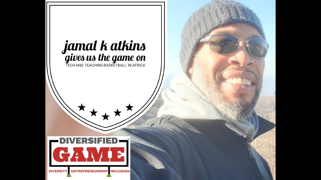 Jamal K. Atkins Gives Us The Game on Making a Living in Basketball and ...