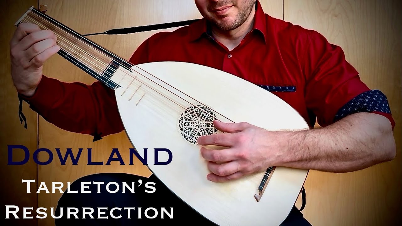 John Dowland - Tarleton's Resurrection - Renaissance Lute (Antoine ...