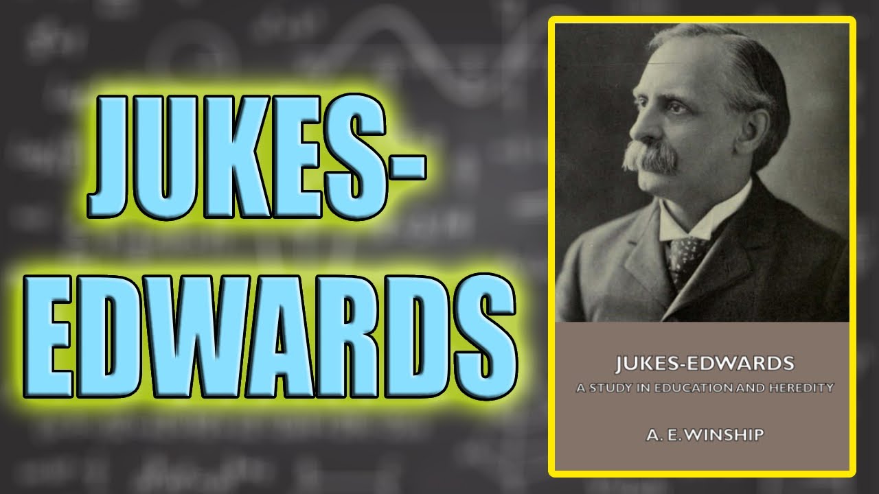 "Jukes-Edwards" By A.E. Winship - YouTube