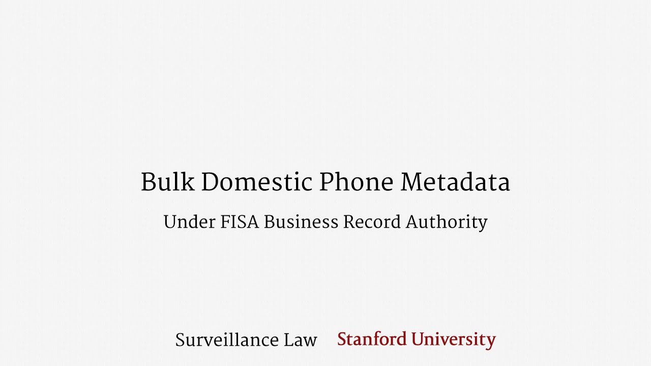 Bulk Domestic Phone Metadata (Under FISA Business Record Authority ...