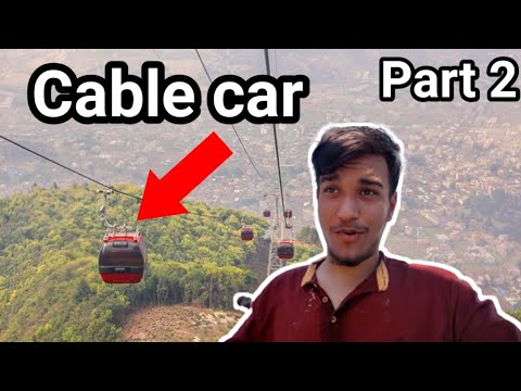 Part 2 lumbini cable car butwal || kushal kunwar vlogs - YouTube