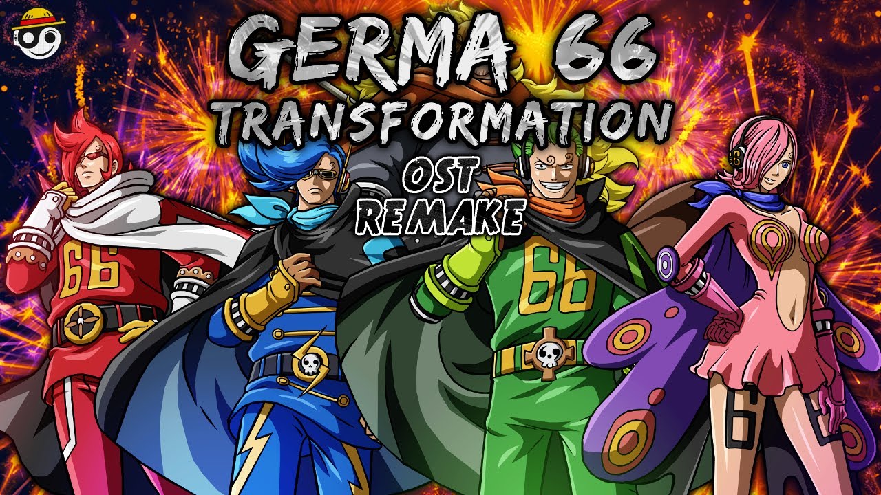 One Piece – Germa 66 Transformation Theme | HQ Ost Remake - YouTube