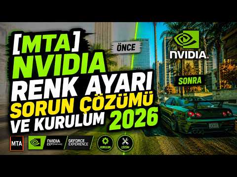 [MTA] NVİDİA RENK AYARI SORUN ÇÖZÜMÜ VE KURULUM 2026 (/gtamod)