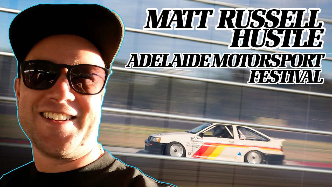 Matt Russell Hustle: Adelaide Motorsport Festival - YouTube