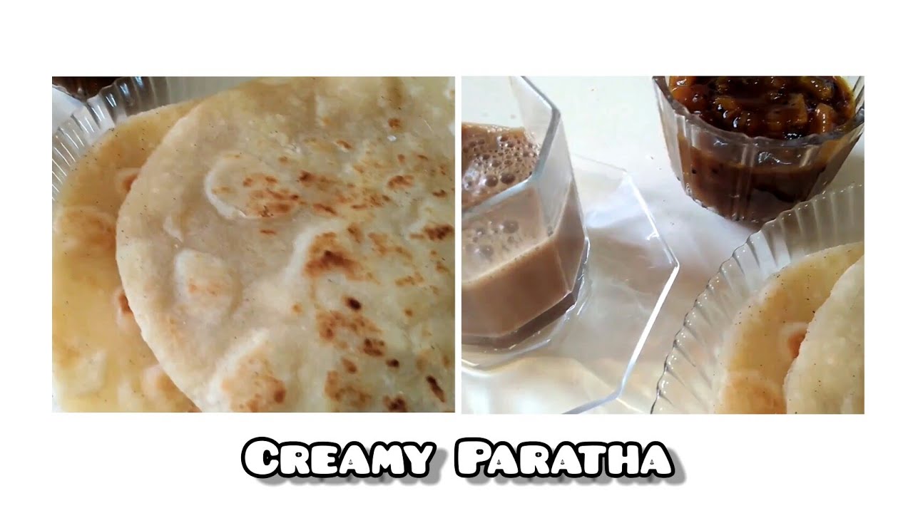 Creamy Paratha - White Paratha - by Real Foodies - YouTube