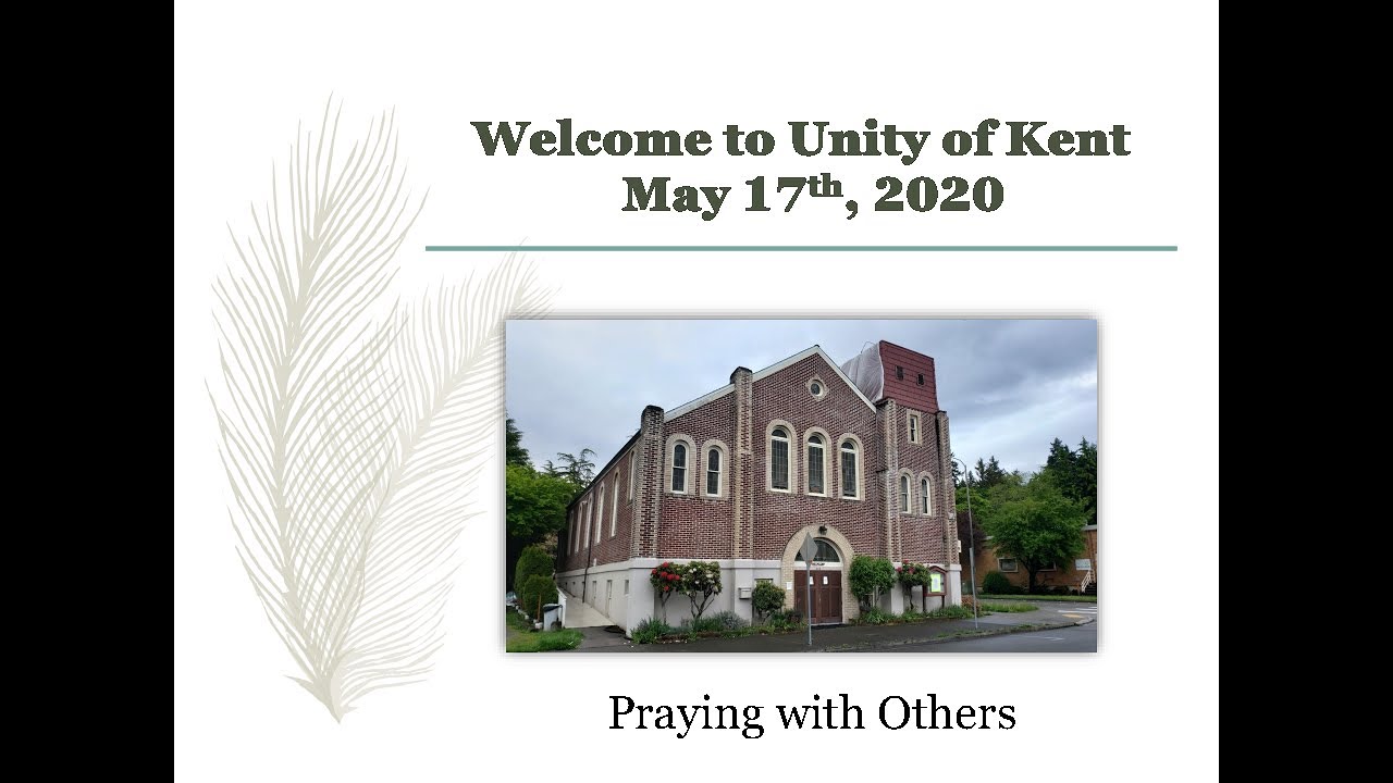 Unity of Kent May 17, 2020 Service - YouTube