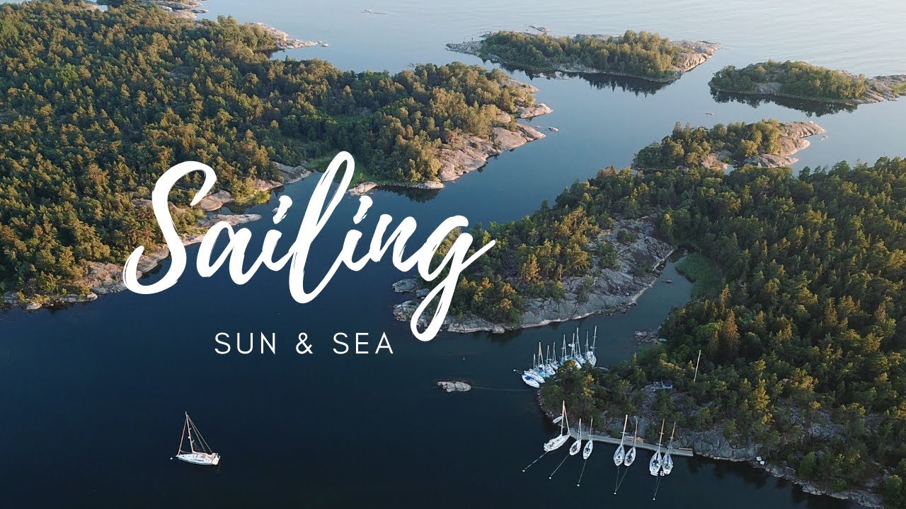 Sailing Sun & Sea | Turun ja Ahvenanmaan saaristo - YouTube