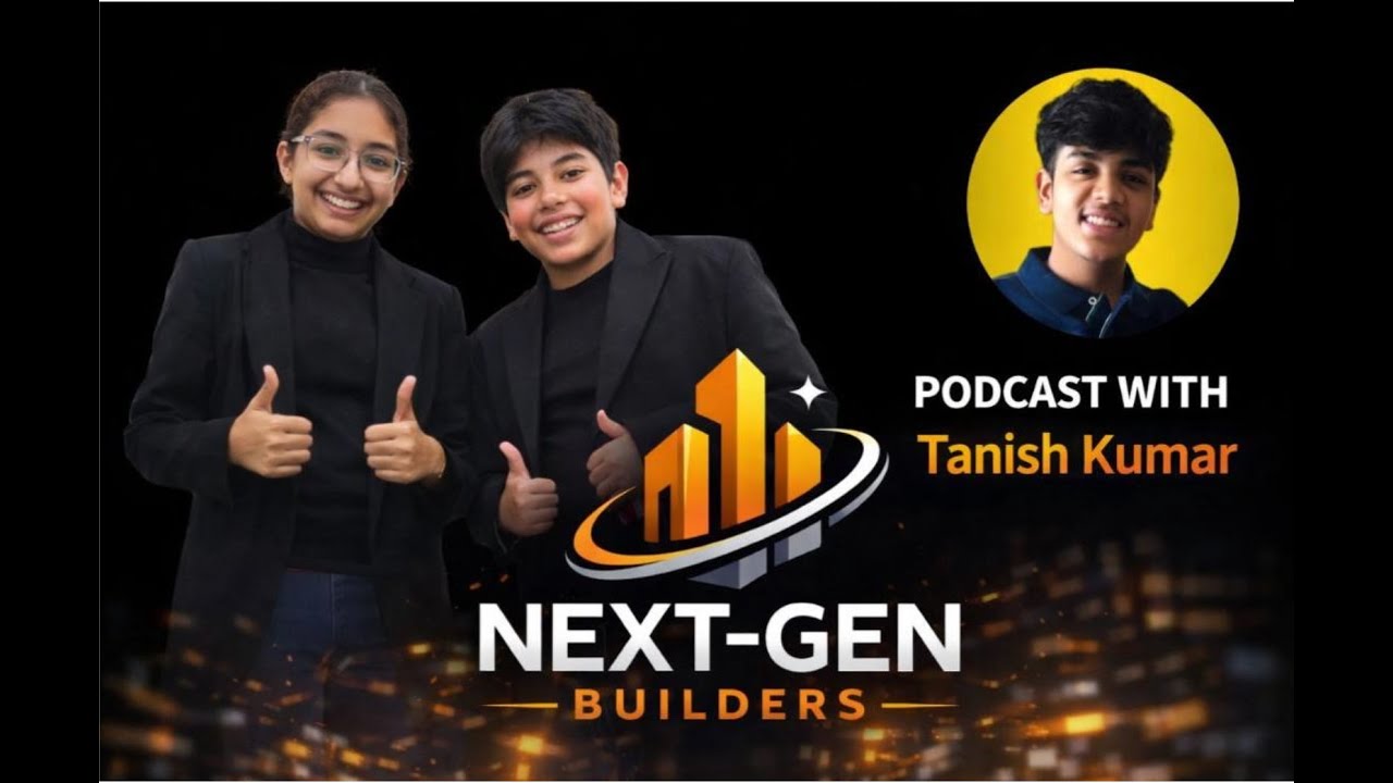 Next-Gen Builders with Tanish Kumar - YouTube