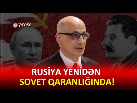 Ramiz Yunus: Putin rejimi Stalinin yolundadır - Rusiya nə üçün Avropaya çevrilə bilmədi?