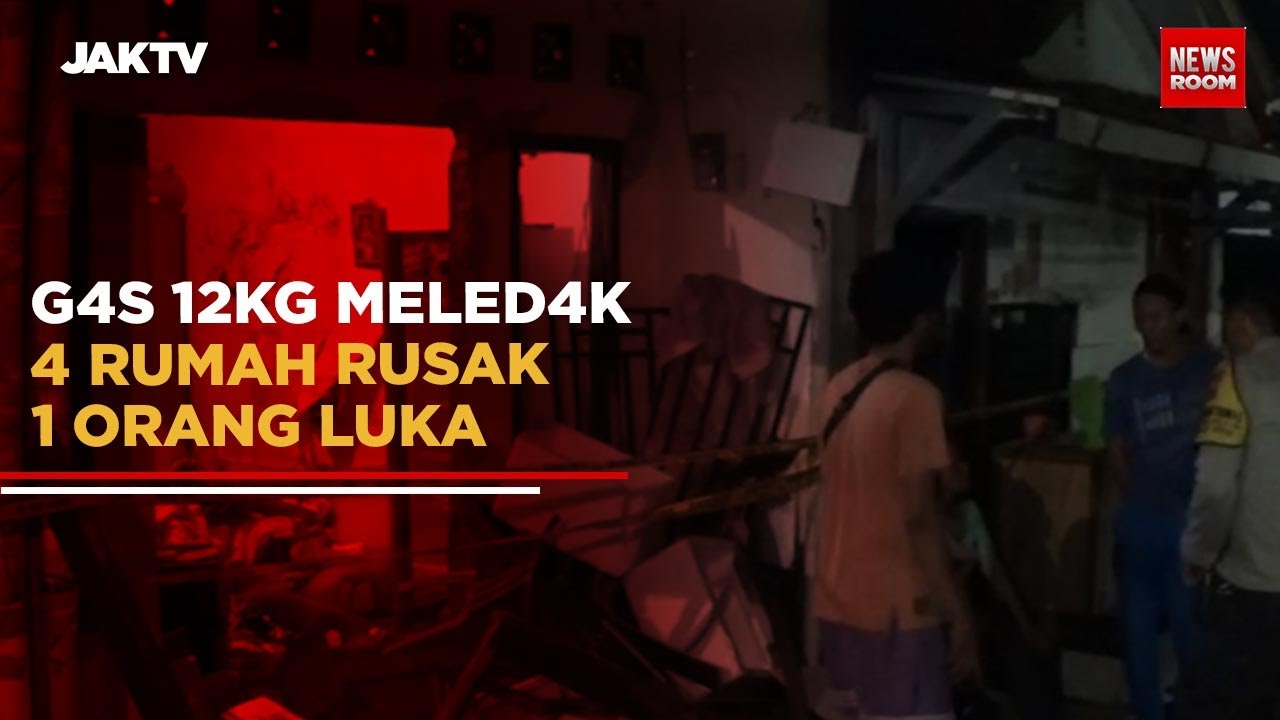 G4s 12Kg Meled4k 4 Rumah Rusak 1 Orang Luka - YouTube