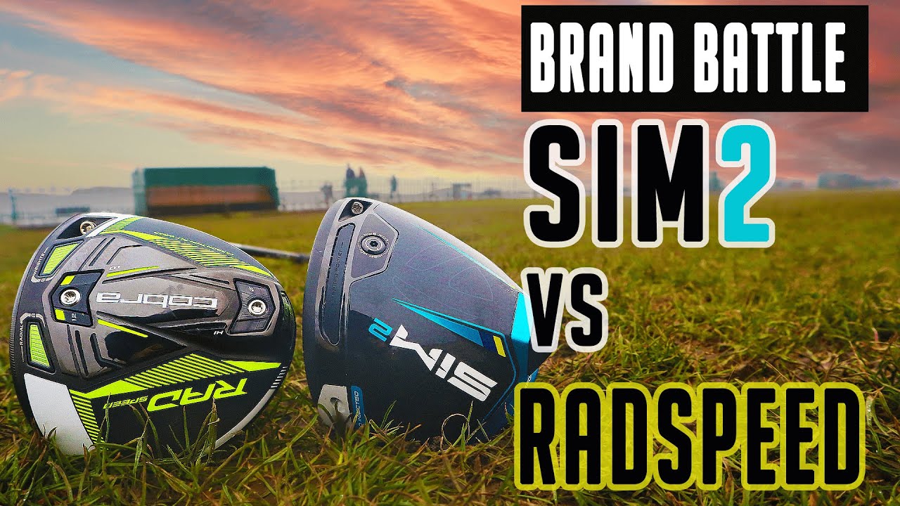 TaylorMade SIM2 vs Cobra RADSPEED | DRIVER BRAND BATTLE | GolfMagic.com ...