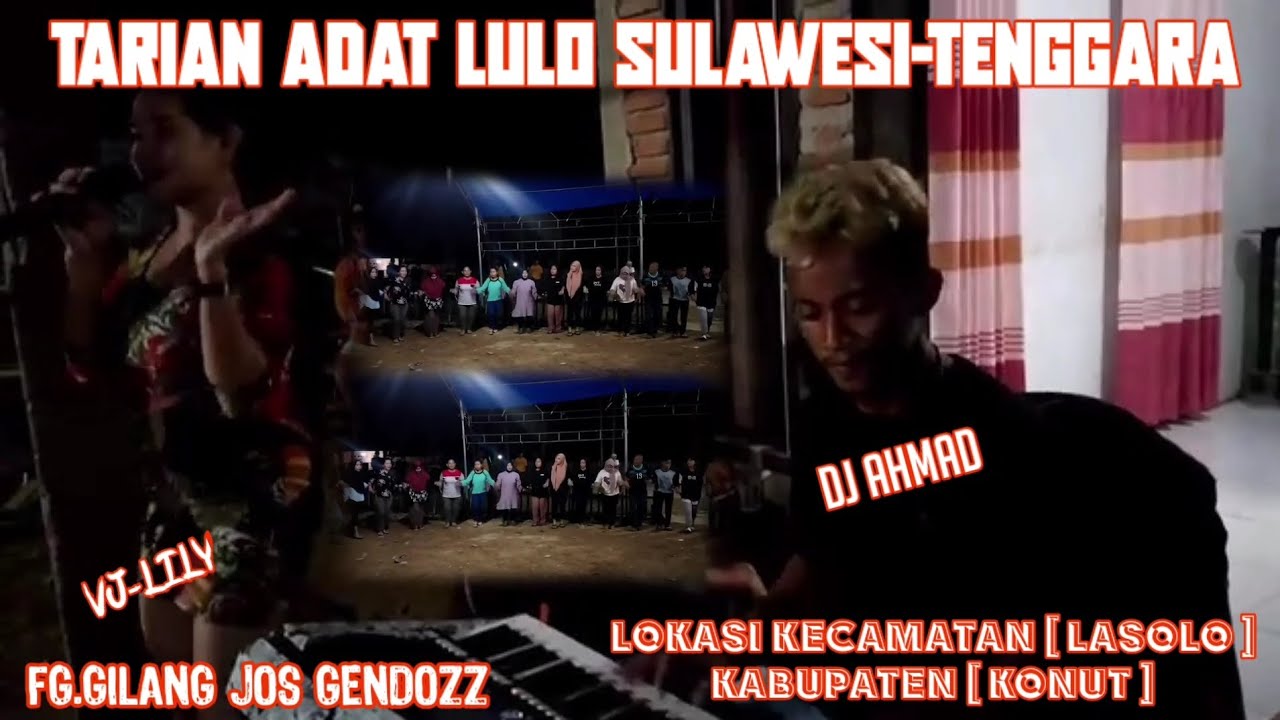 TARIAN ADAT LULO SULAWESI-TENGGARA | LOKASI KEC.LASOLO | KONUT | VJ ...