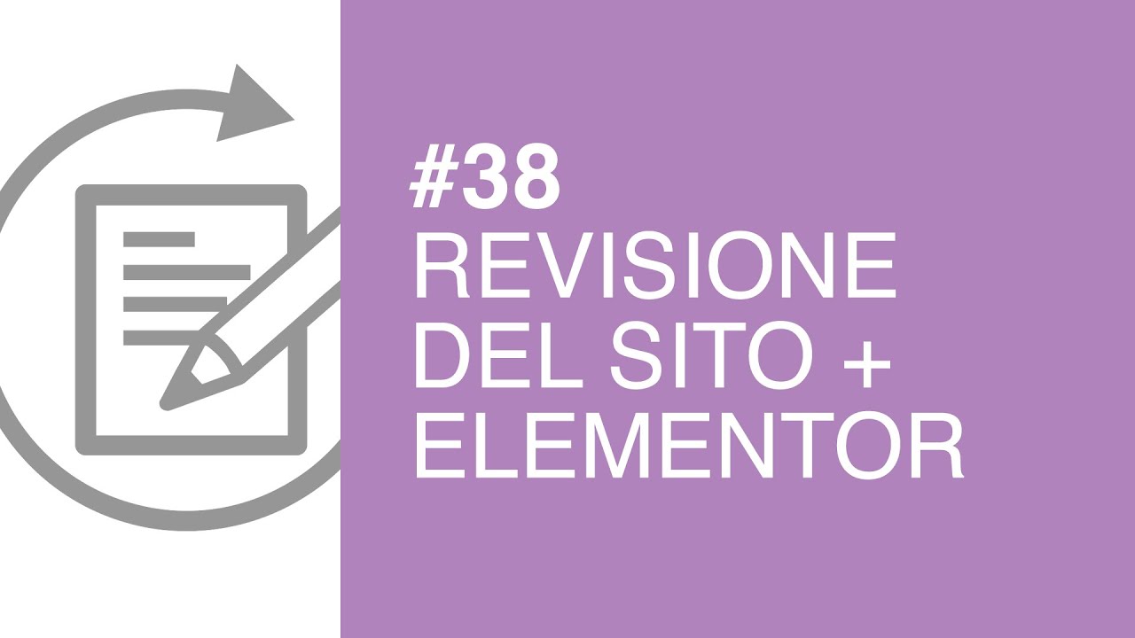 Revisione del sito + Elementor PRO - Tutorial #38 - YouTube