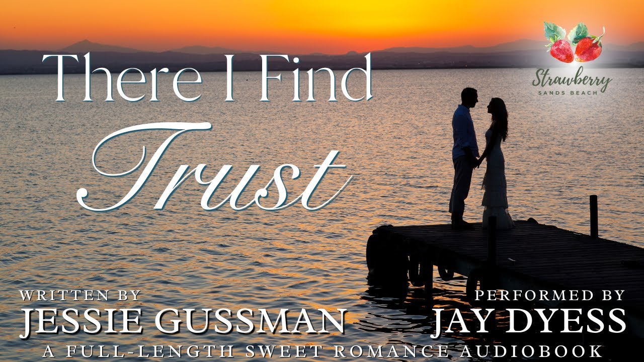 There I Find Trust - Book 5, Strawberry Sands Beach -A Full-Length ...