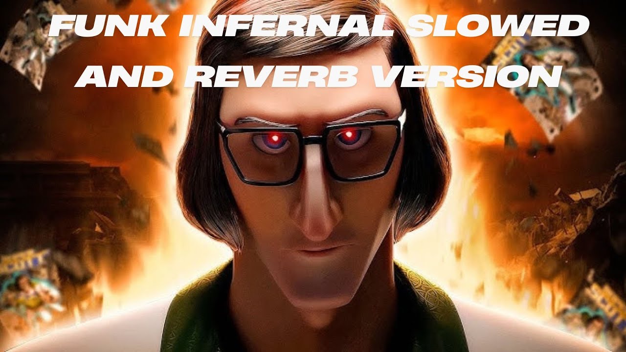 FUNK INFERNAL SLOWED AND REVERB VERSION | BASS BOOSTED 🗿🔥#phonk # ...