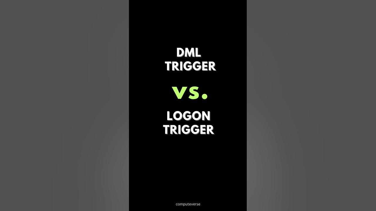 SQL DML TRIGGER Vs. LOGON TRIGGER ️ - YouTube