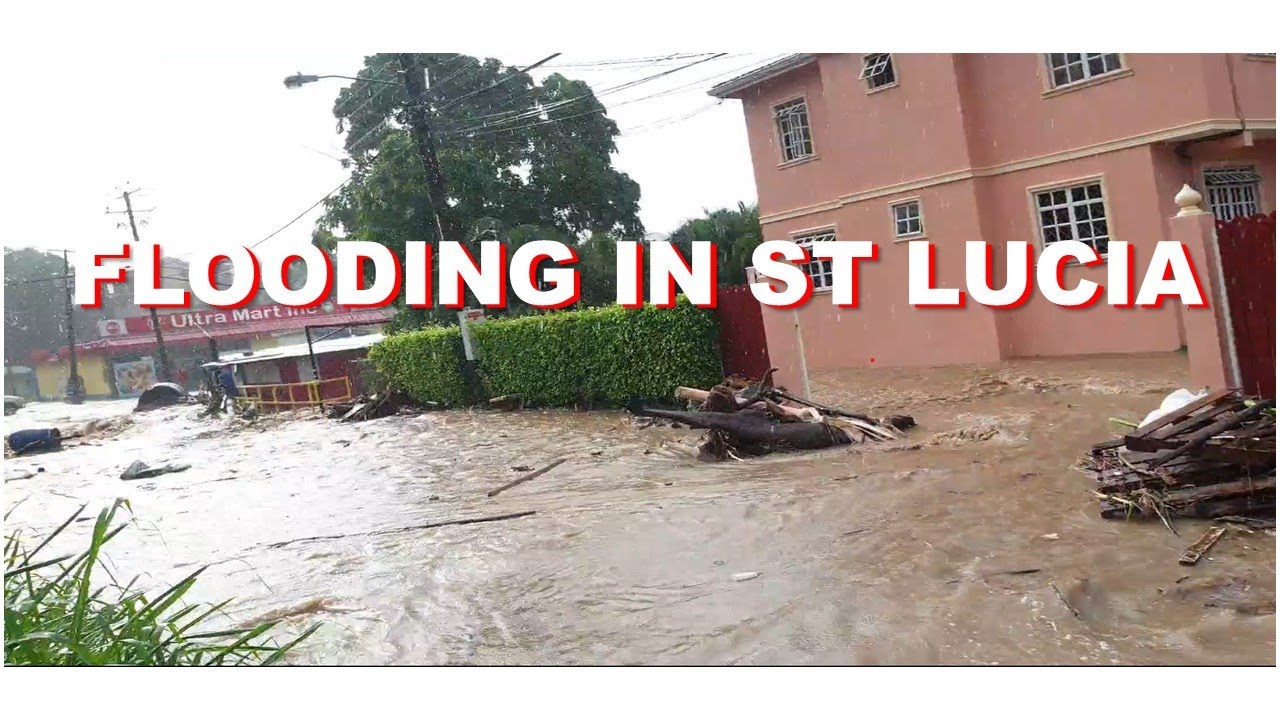 FLOODING IN ST LUCIA - YouTube