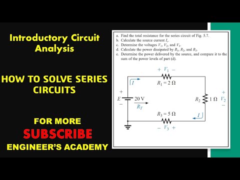 How to solve series circuits. | Circuit Analysis | Engineers Academy