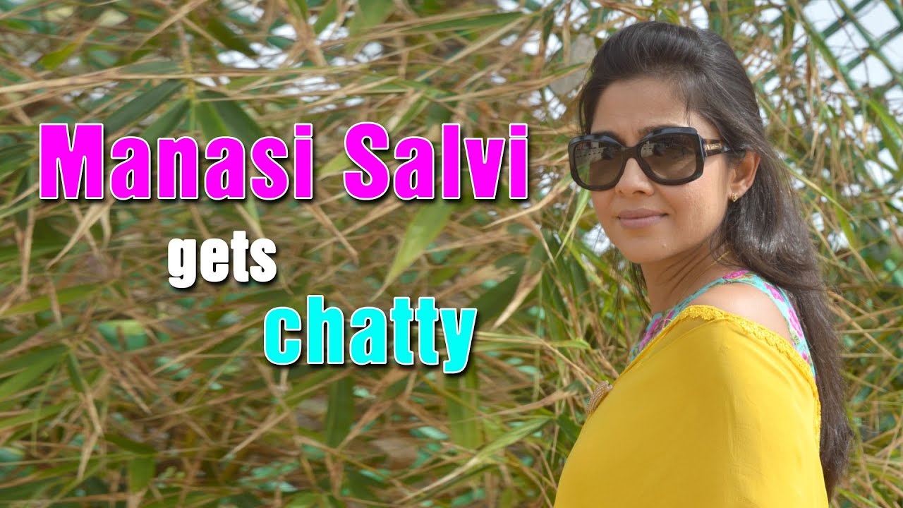 Manasi Salvi gets chatty - YouTube