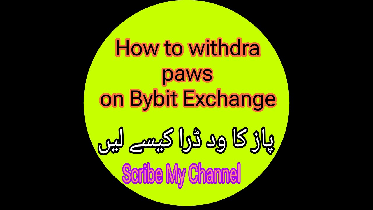 How to withdra paws on bybit exchange paws py token claim kasy kry - YouTube