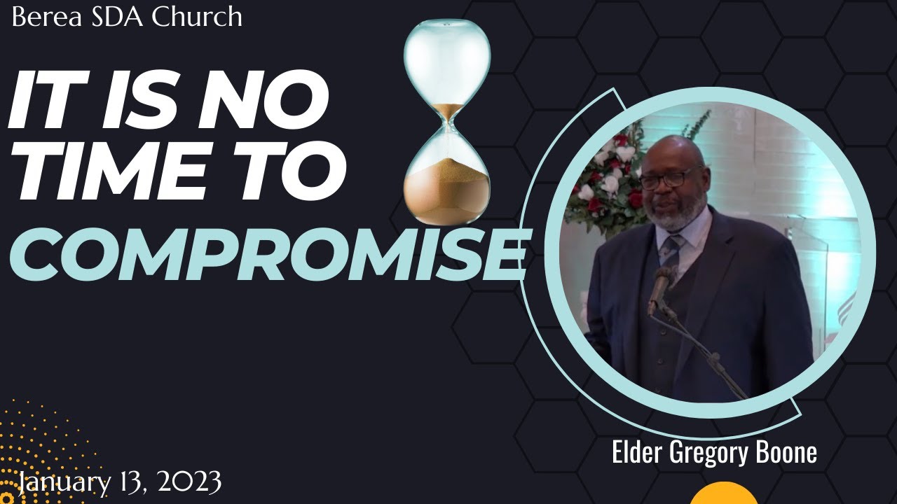 It is No Time to Compromise; Elder Gregory Boone - YouTube