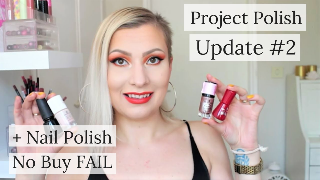 Project Polish Update #2 + No Buy Fail - YouTube