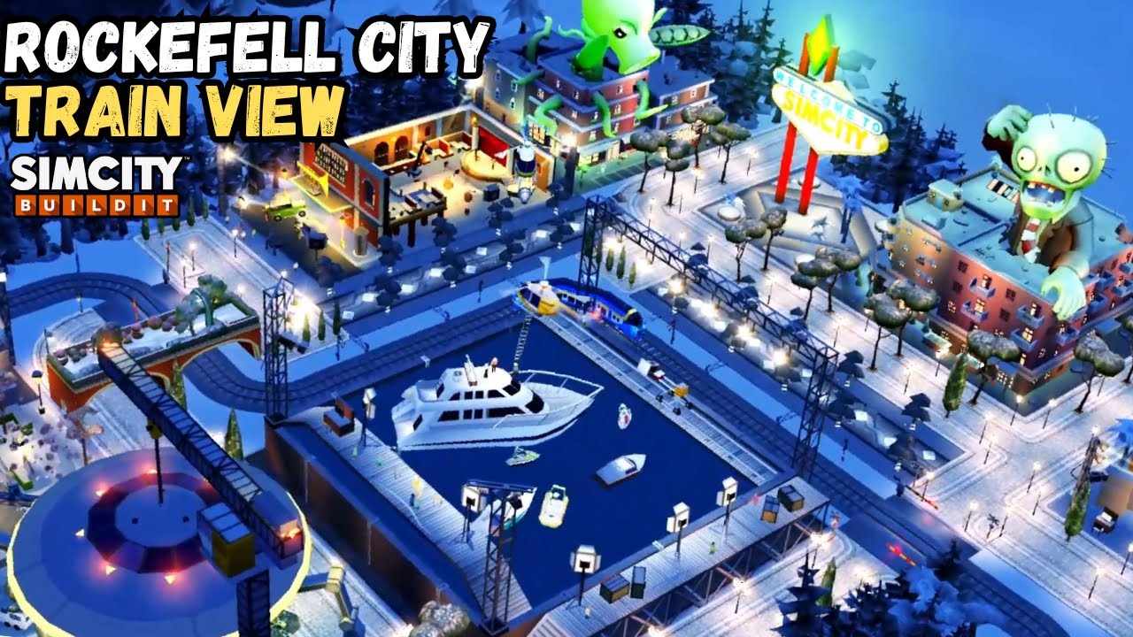 TRAIN VIEW ON ROCKEFELL | SIMCITY BUILDIT - YouTube