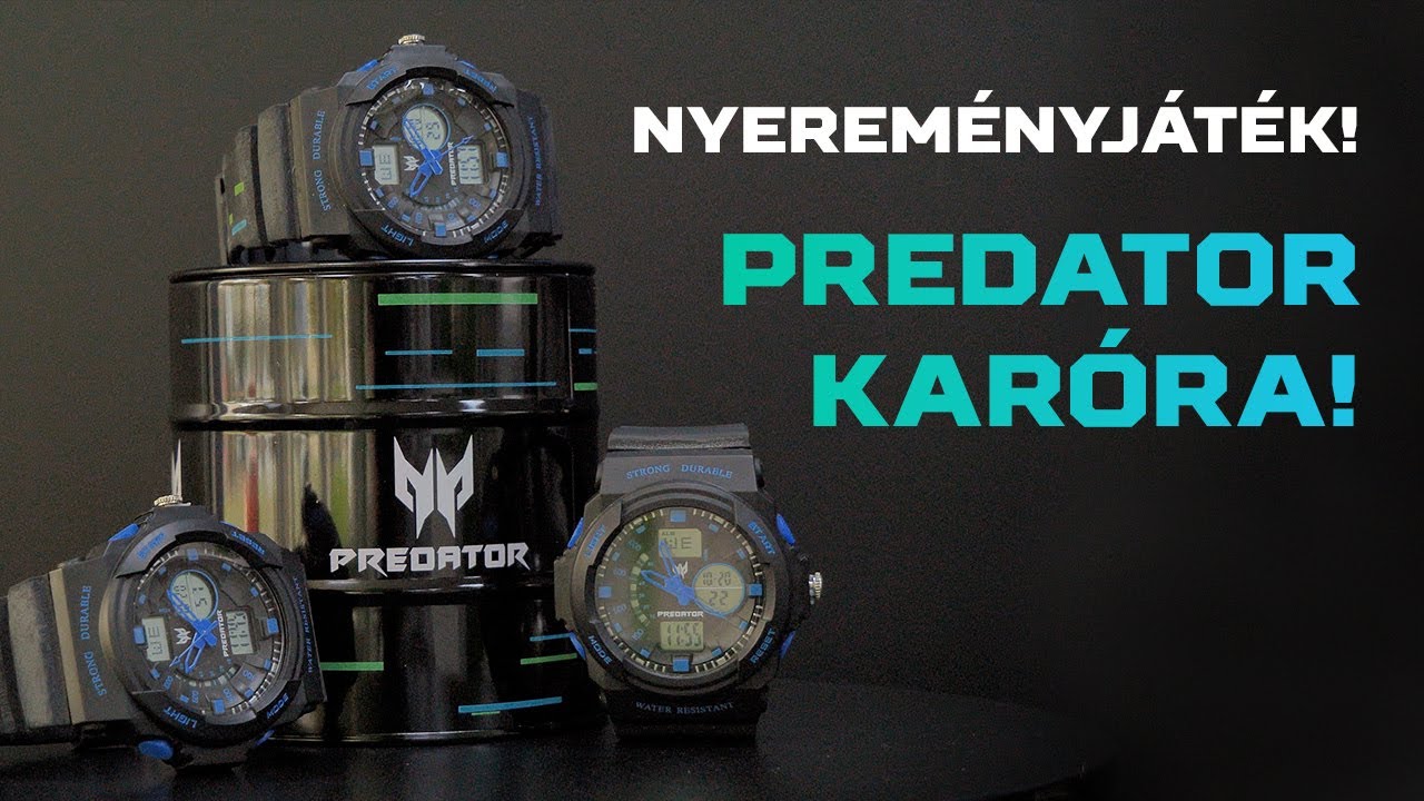 Predator Fan Watch nyereményjáték! Részletek a leírásban. - YouTube