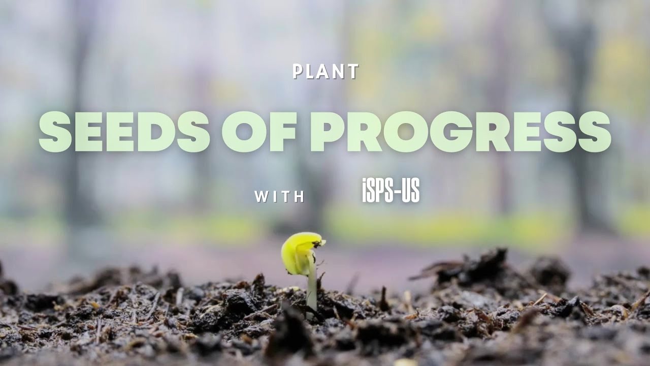Seeds of Progress: ISPS-US Fundraising Campaign - YouTube