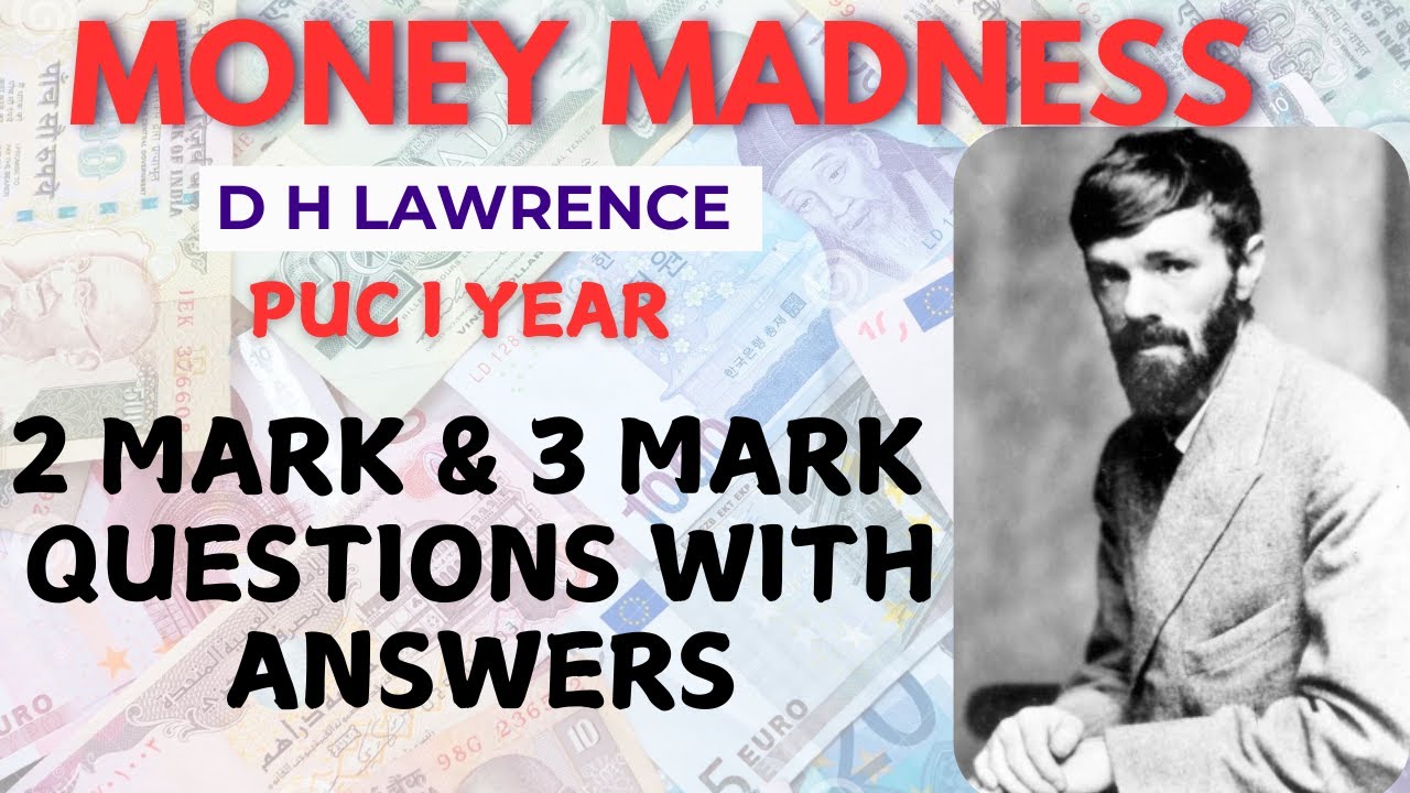 2 MARK 3 MARK QA ON MONEY MADNESS BY D H LAWRENCE PUC I YAER - YouTube