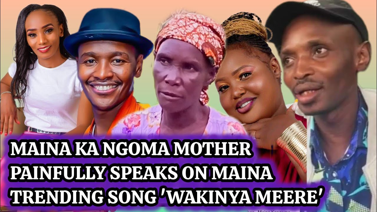 Mami Wa Maina Ka Ngoma Kwaria Na Ruo Ndeto Cia Rwîmbo Rwa 'WAKINYA ...