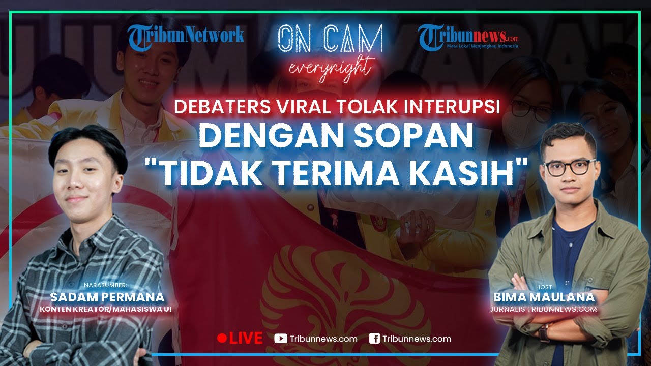 🔴Sosok Sadam Permana Debaters Mahasiswa UI, Viral Tolak Interupsi ...