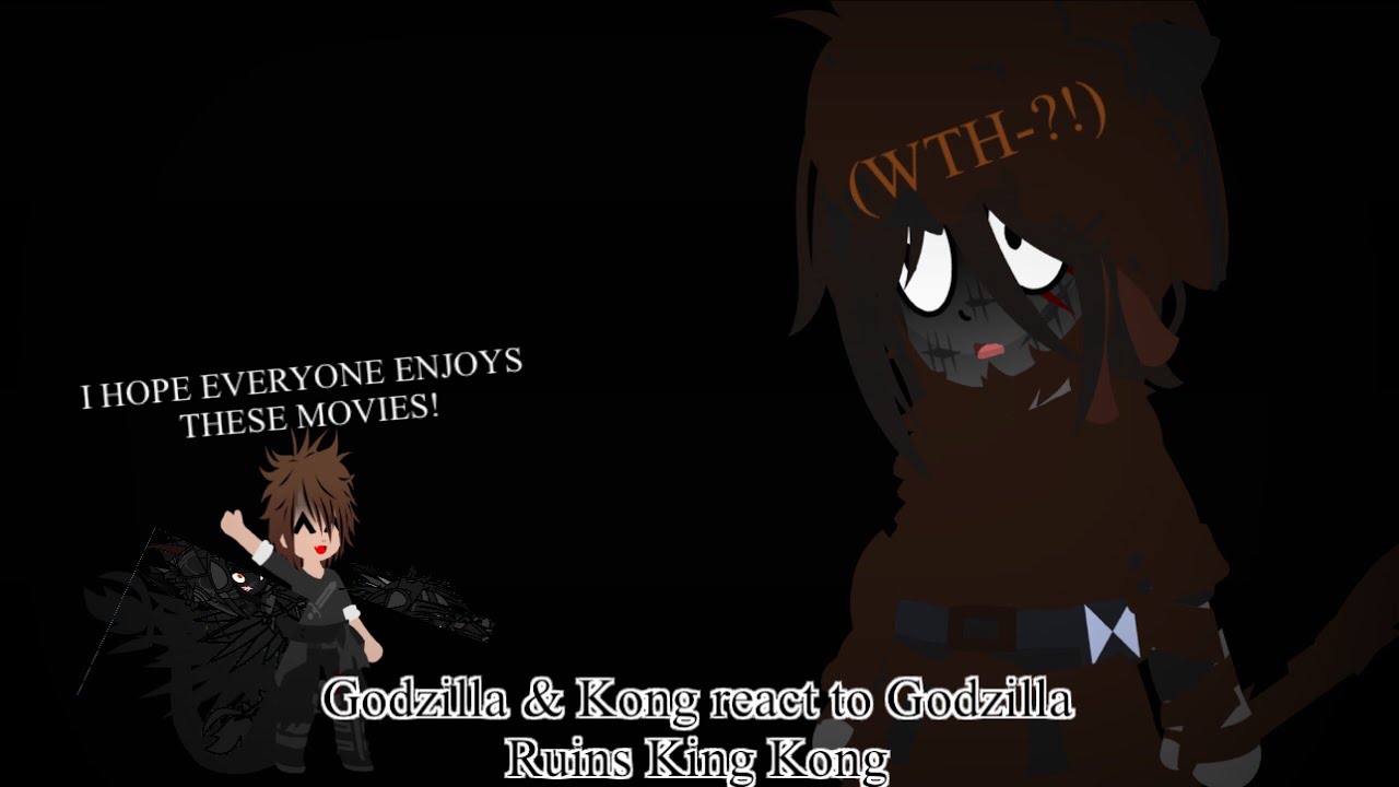 Godzilla and Kong React to Godzilla ruins the original King Kong(by ...