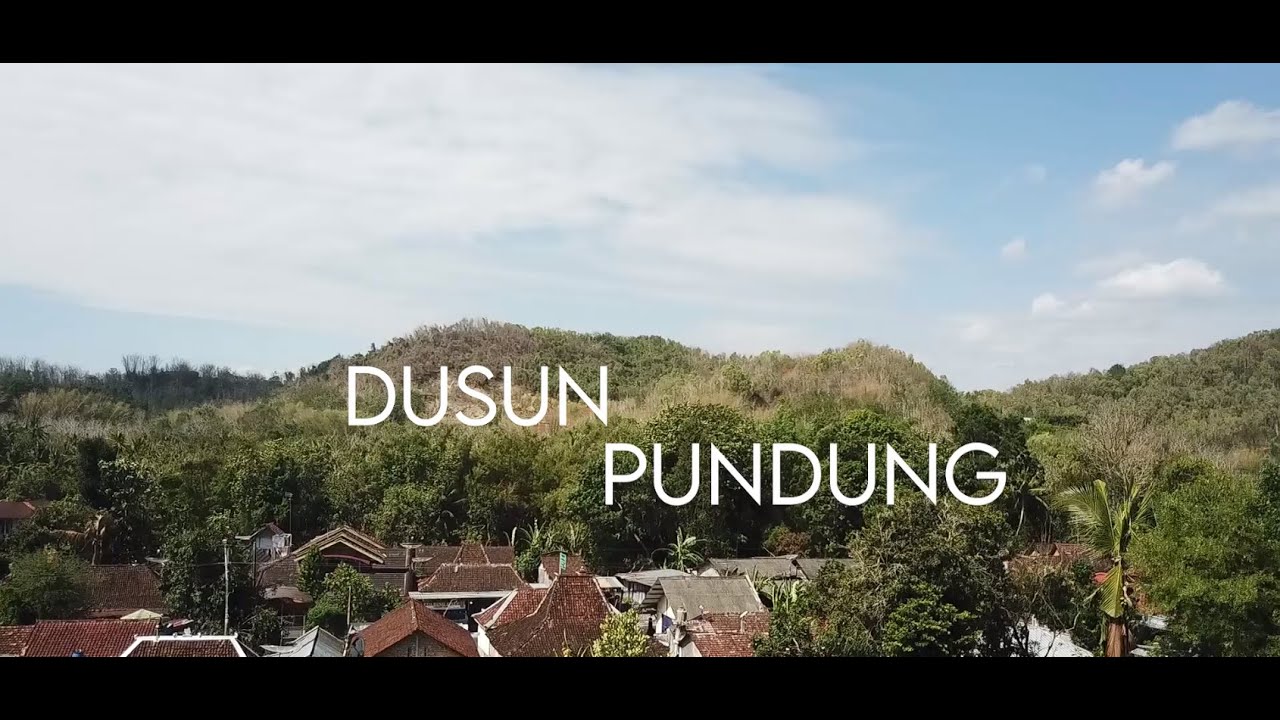 Video Profile Dusun Pundung - YouTube