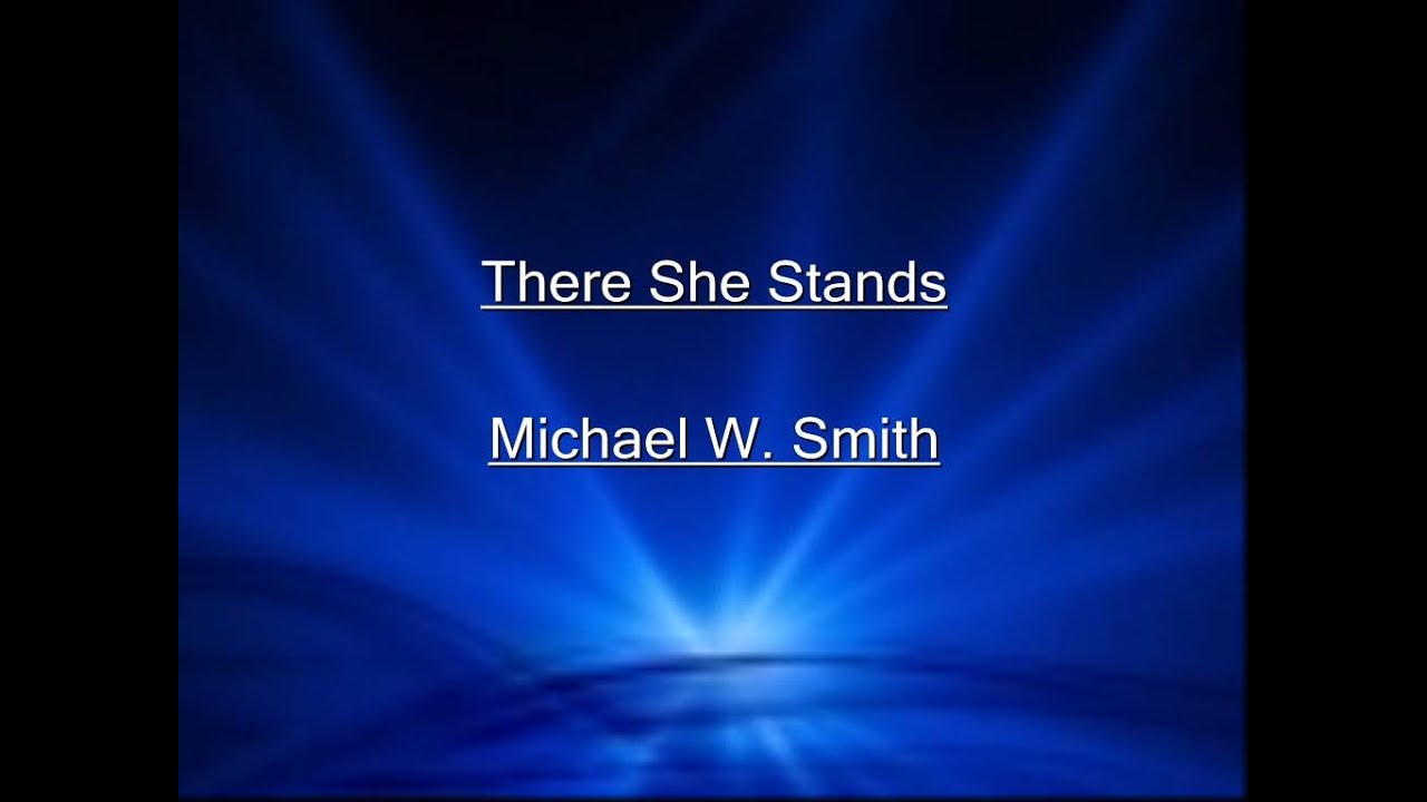 There She Stands Lyrics Video - YouTube