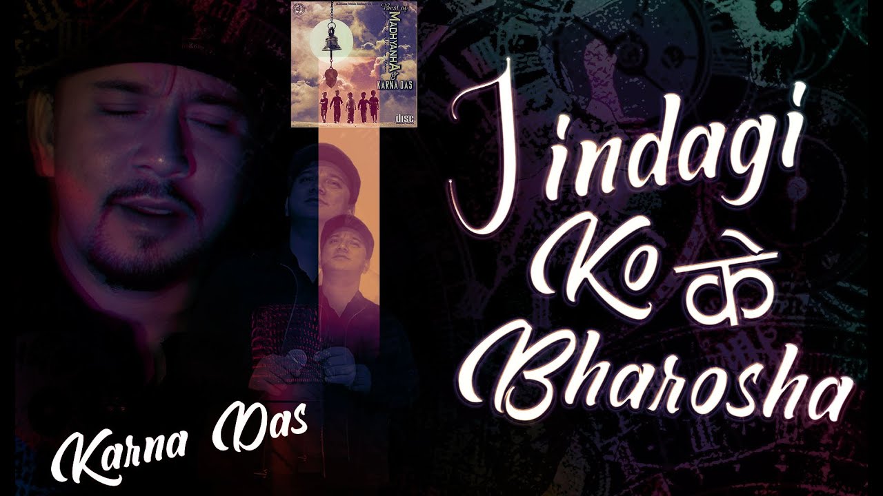 Jindagiko Ke Bharosa - Karna Das | Nepali Hit Song - YouTube
