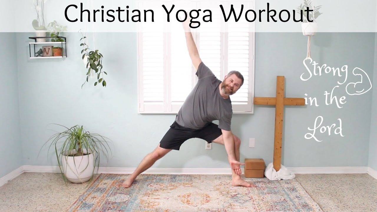 Christian Yoga Workout - Strong in the Lord - YouTube