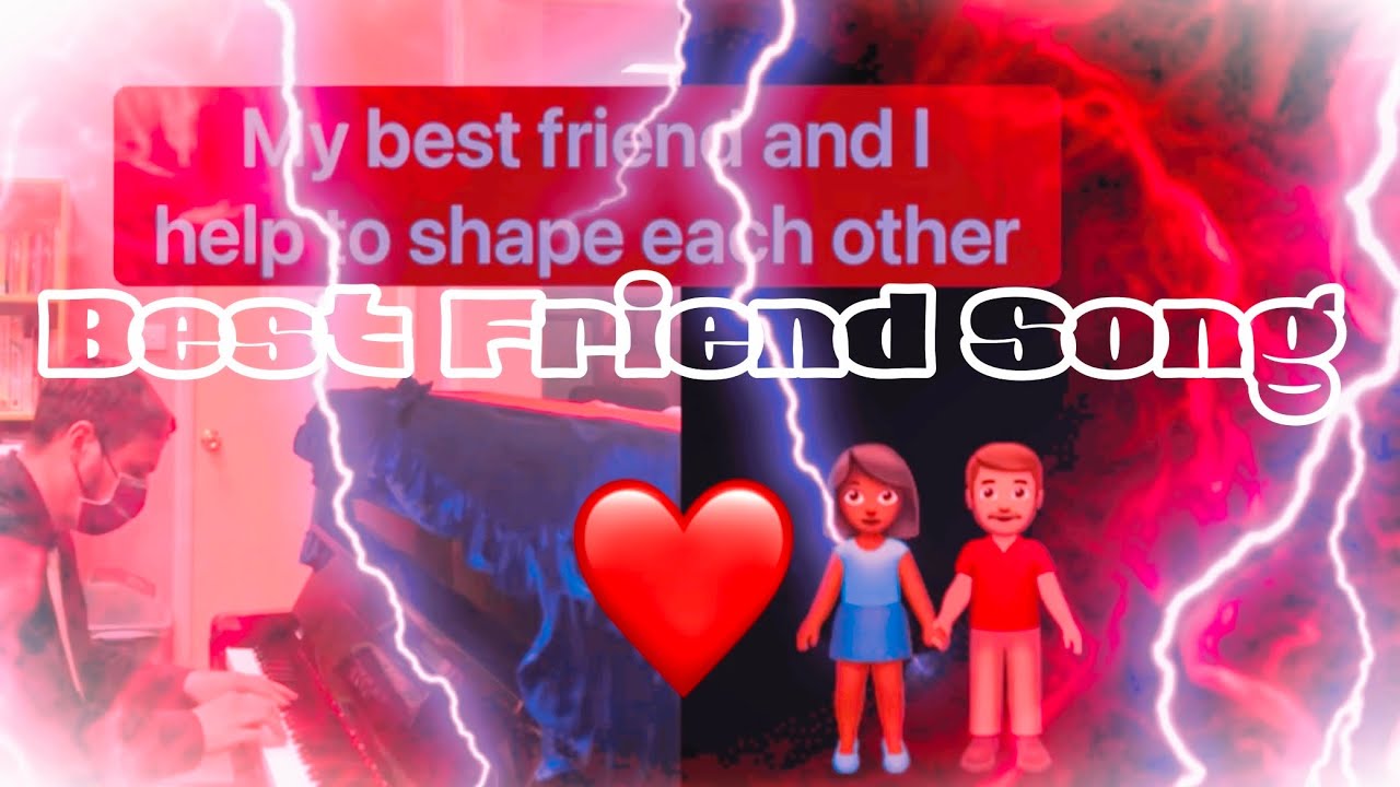 👭 Best Friend Song - YouTube