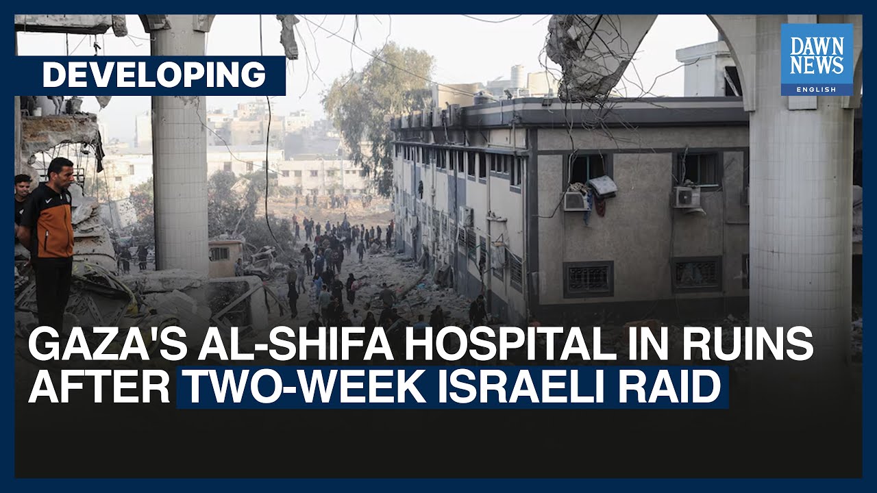 WATCH: Gaza's Al-Shifa Hospital In Ruins After Two-Week Israeli Raid ...