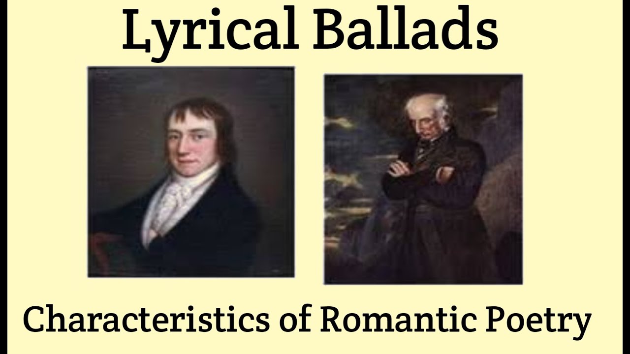 Lyrical ballads , characteristics of romantic poetry, - YouTube